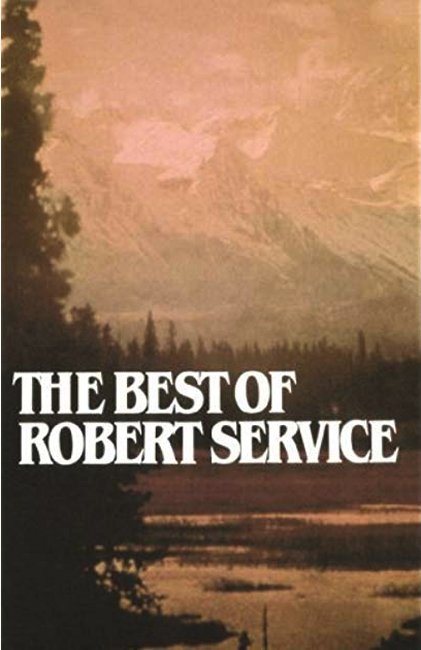 The Best of Robert Service – Ramblings on my bookshelves