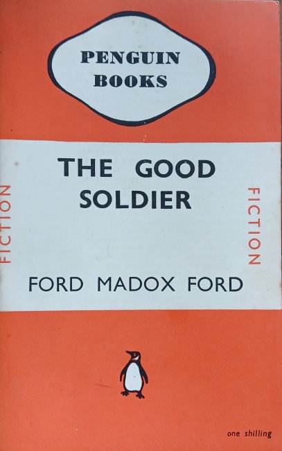 The Good Soldier – Ford Madox Ford – Ramblings on my bookshelves