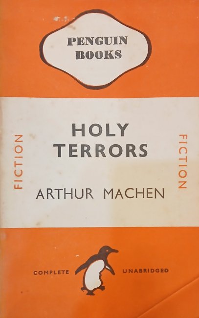 Holy Terrors – Arthur Machen – Ramblings on my bookshelves