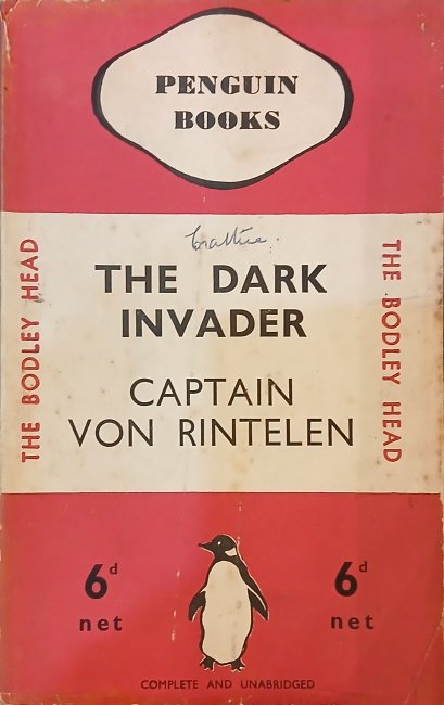The Dark Invader – Captain Von Rintelen – Ramblings on my bookshelves
