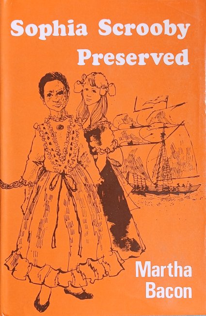 Sophia Scrooby Preserved – Martha Bacon – Ramblings on my bookshelves