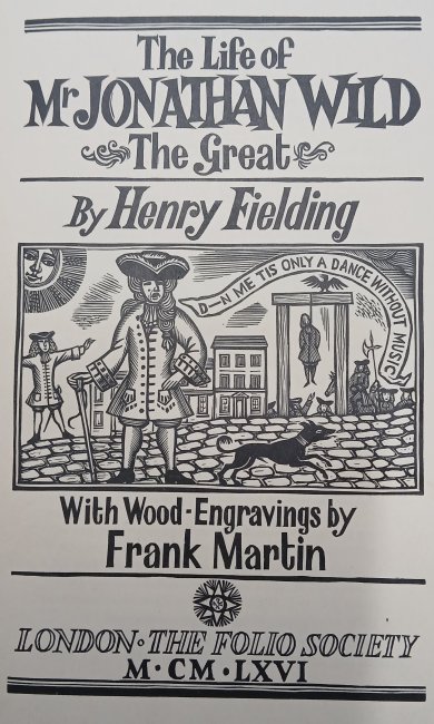Jonathan Wild – Henry Fielding – Ramblings on my bookshelves